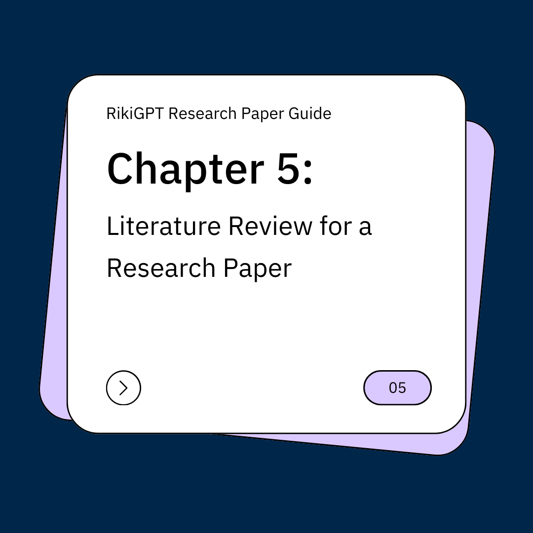 Chapter Five - Literature Review For A Research Paper | RikiGPT